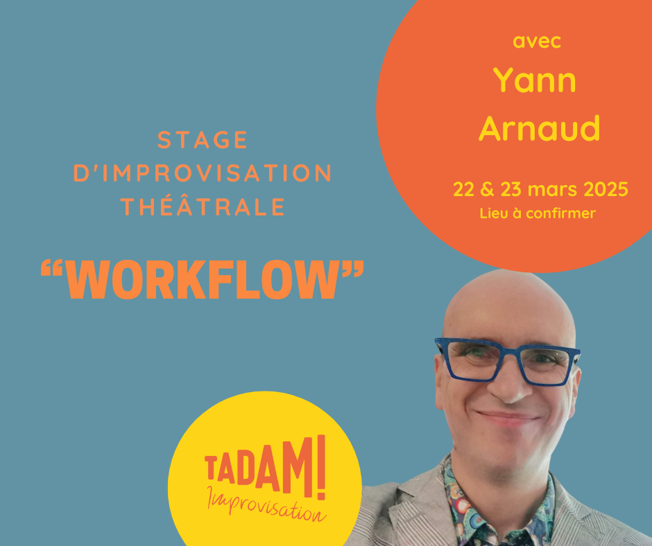 Stage d'improvisation "Workflow" – tadam-improvisation